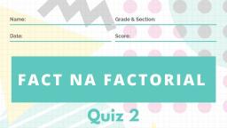 Factorial - Mathematics - Subjective Test - Teachmint
