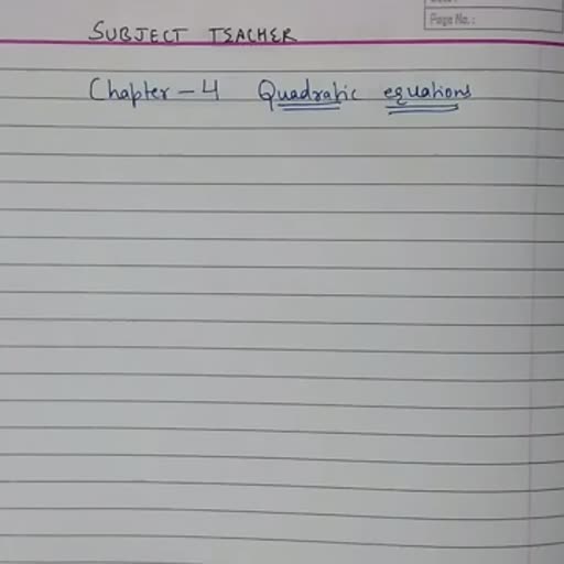 Quadratic Equations - Math &Science - Notes - Teachmint