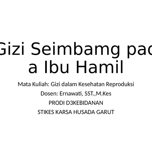 Prinsip Gizi Seimbang pad - Gizi - Notes - Teachmint