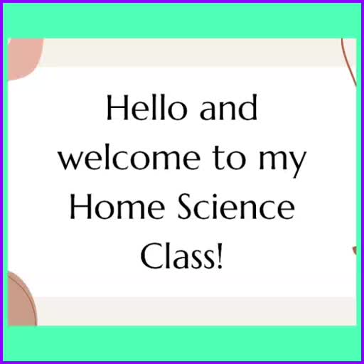 Home Science - All Subjects - Notes - Teachmint